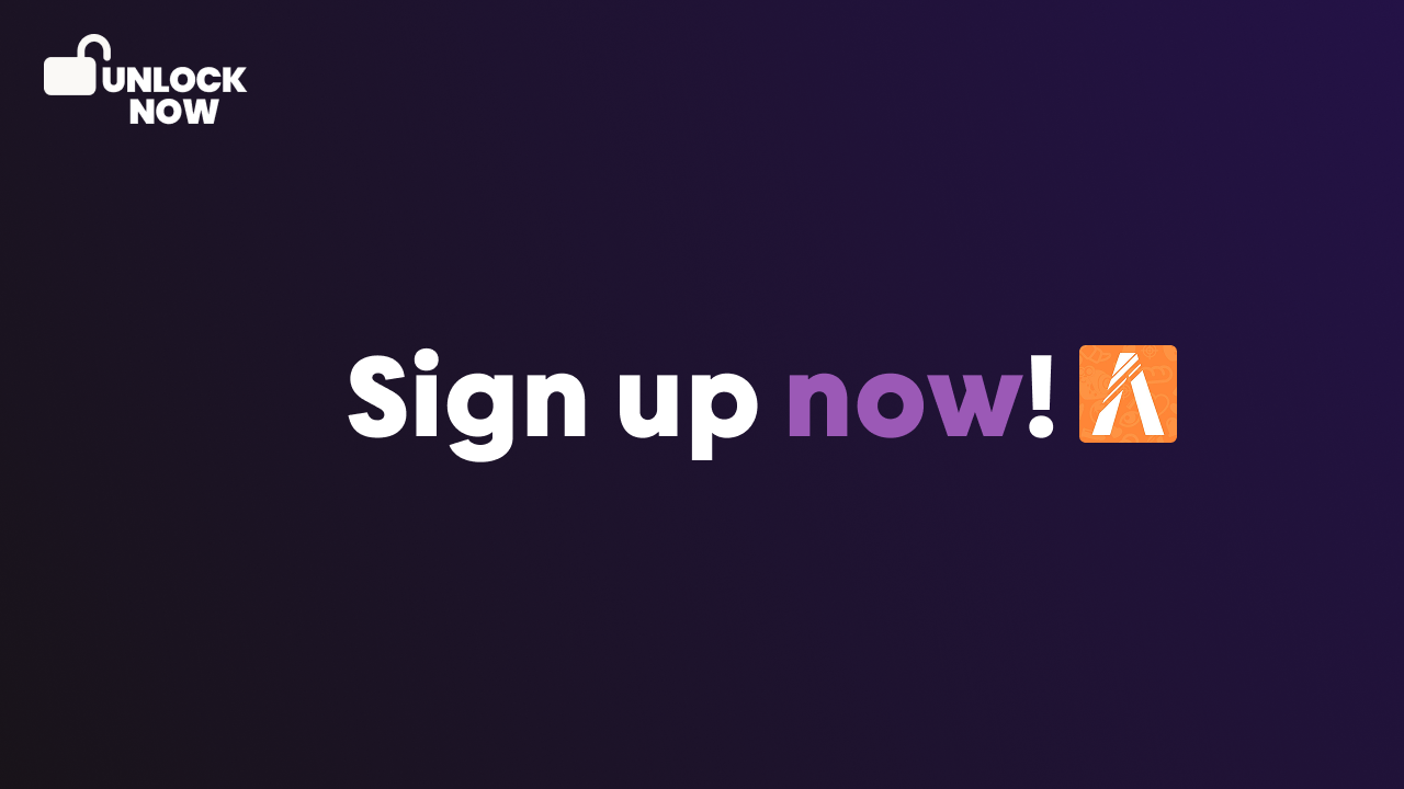 Sign up now | Unlock Now 🔓